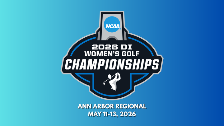 2026 NCAA Division 1 Women's Golf Regionals - Ann Arbor - Round 1